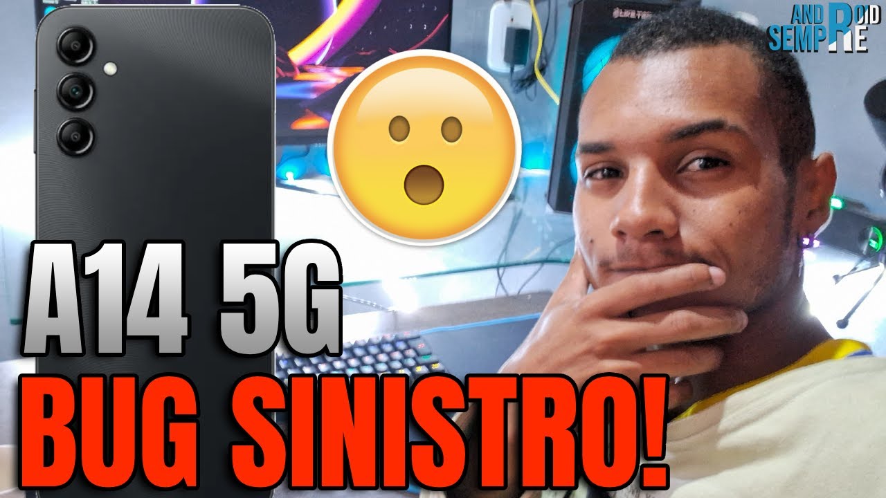 💔EITA! GALAXY A14 5G COM UM BUG QUE PODE SER CHATO NO SEU USO DO DIA ...