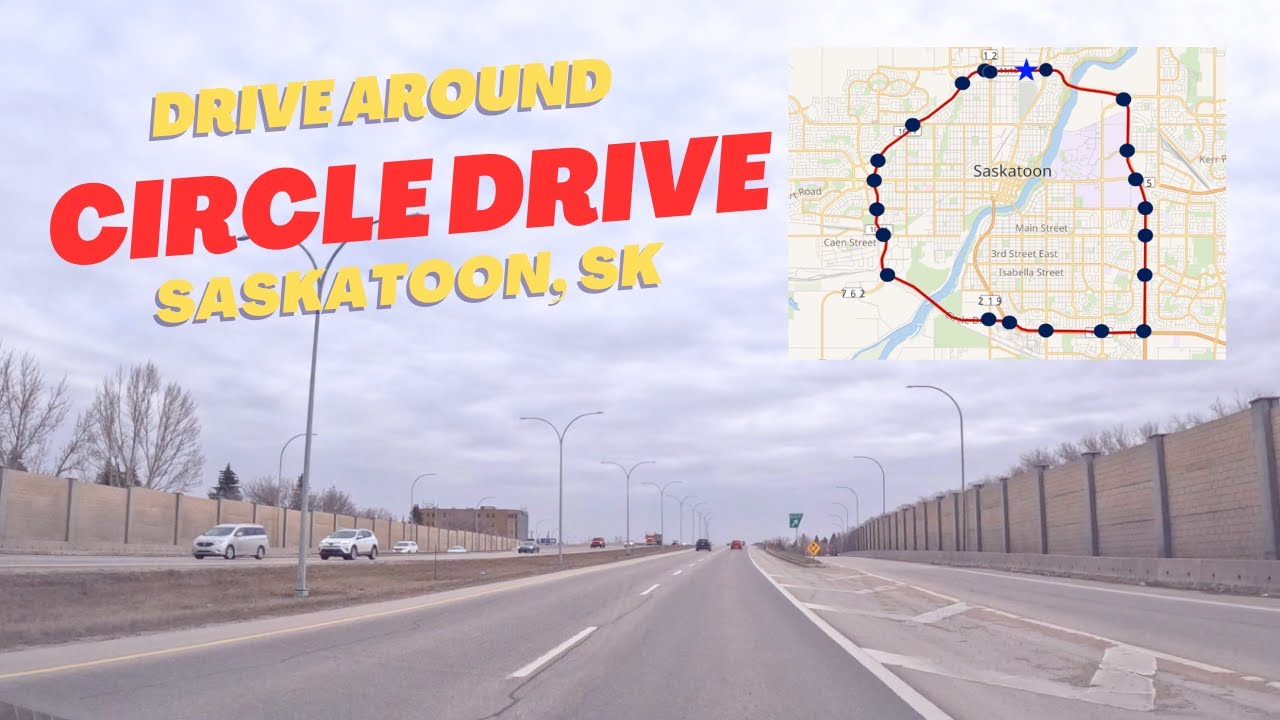 Drive around CIRCLE DRIVE - Saskatoon, Saskatchewan | Canada [4K] - YouTube