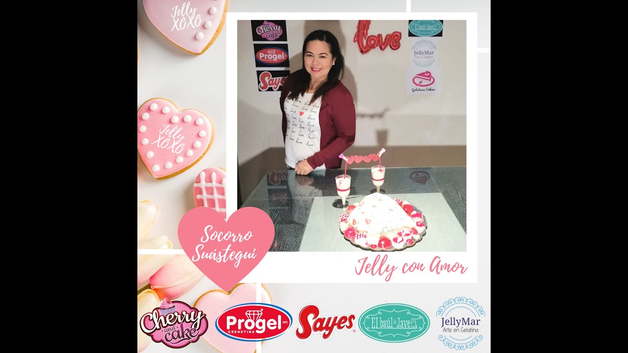 Gelatina Jelly con Amor by María del Socorro Suastegui Núñez - YouTube