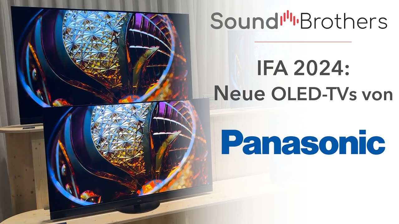 IFA 2024: Panasonic präsentiert neues OLED-TV Lineup - YouTube