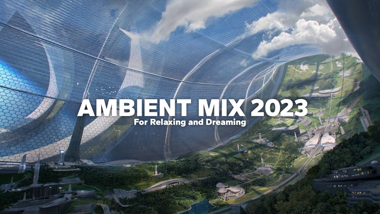 Ambient Atmospheric Mix | 2 Hours of Relaxing Music - YouTube