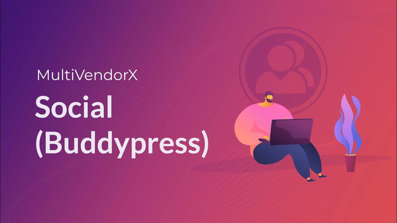 MultiVendorX BuddyPress Integration Guide - YouTube