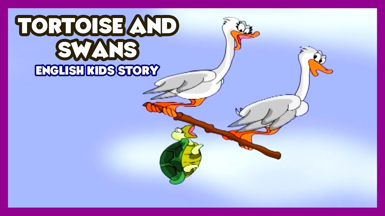Tortoise And Swan Story - Moral Stories For Kids | Bedtime Story For ...