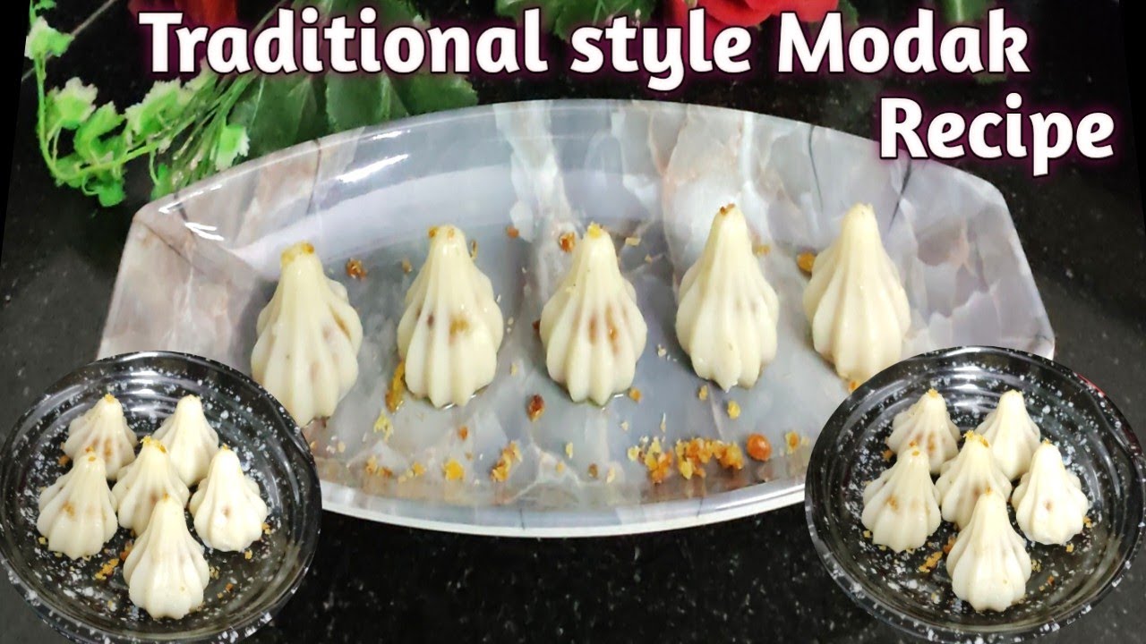 Traditional Style Modak | Classic Modak Recipe | Sweet & Delicious ...