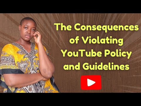 She violated the YouTube policy and guidelines and faced the ...