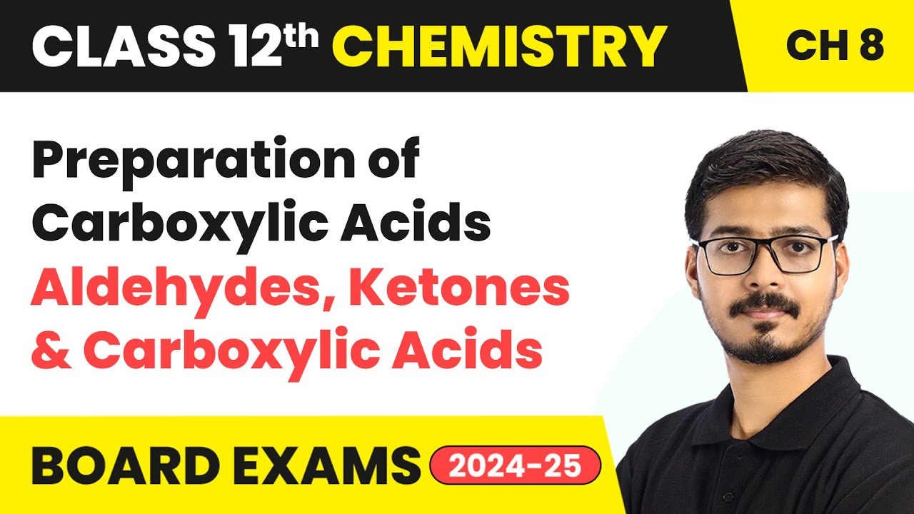 Preparation of Carboxylic Acids - Aldehydes, Ketones & Carboxylic Acids ...
