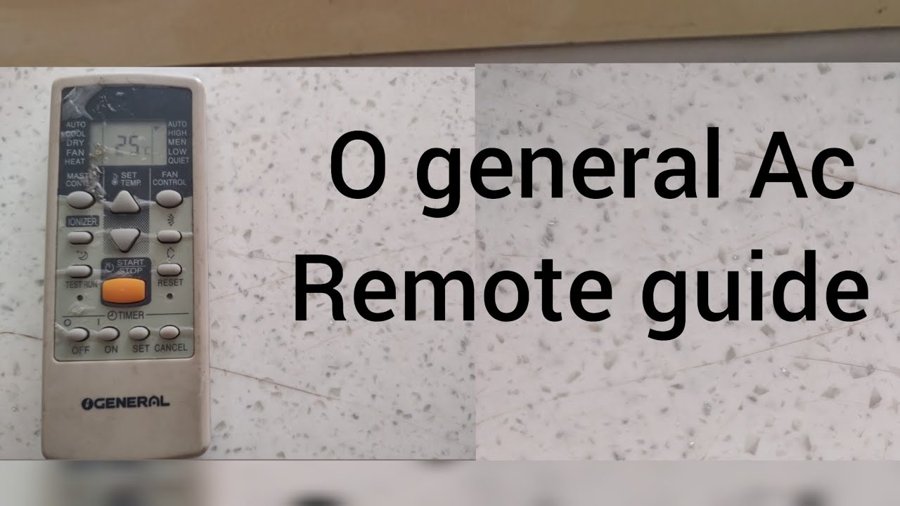 O GENERAL AC REMOTE CONTROL GUIDE - YouTube