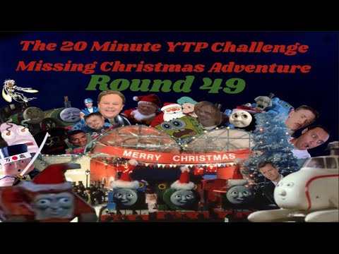 The 20 Minute YTP Challenge: Round 49 - Missing Christmas Adventure