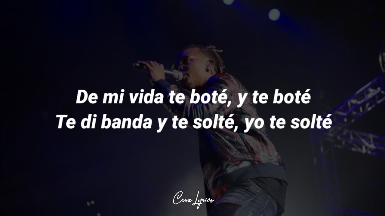 Te Bote - Ozuna (Letra) De mi vida te boté, y te boté Te di banda y te ...