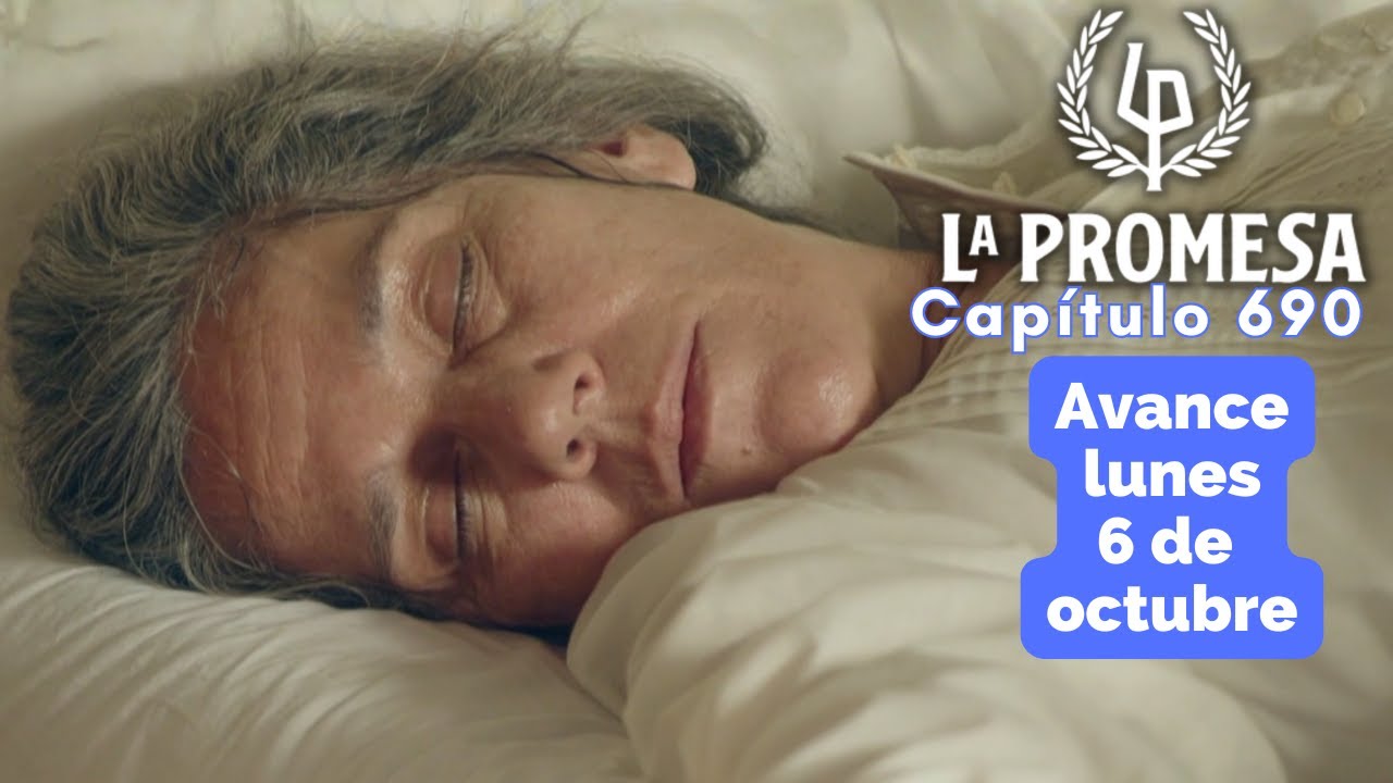 LA PROMESA Avance Capítulo 690 lunes 6 de octubre PETRA enfrenta un ...