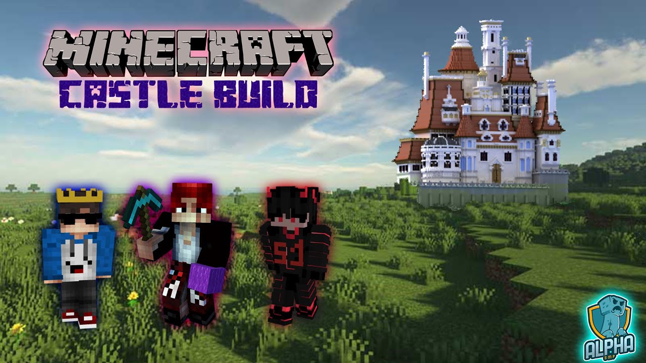 castle build in Alpha SMP with @S1aRG69 , @Redcloudgaming75 and @Shadow ...