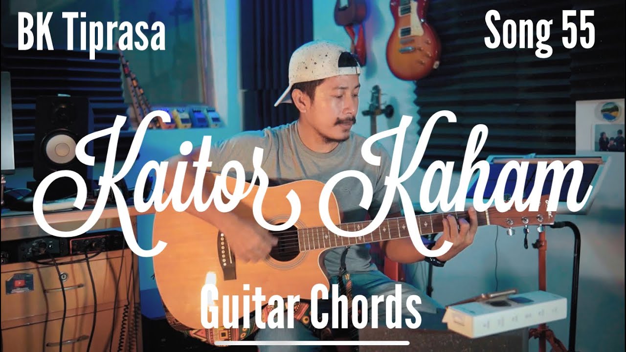 Kaitor Kaham | Guitar Chords - YouTube
