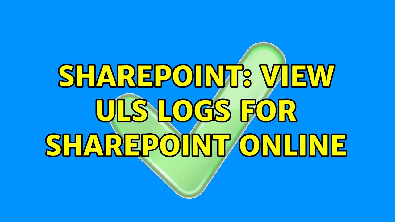 Sharepoint: View uls logs for sharepoint online (4 Solutions!!) - YouTube