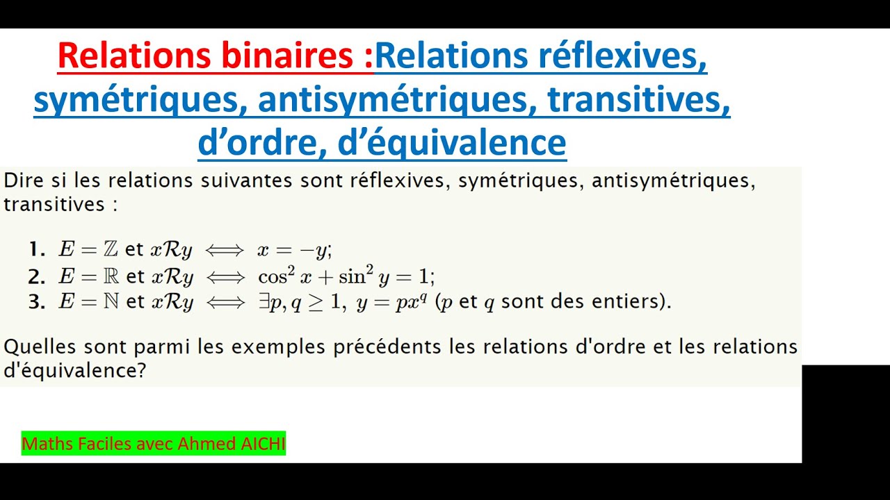 Relation binaire: Relation réflexive, symétrique, antisymétrique ...
