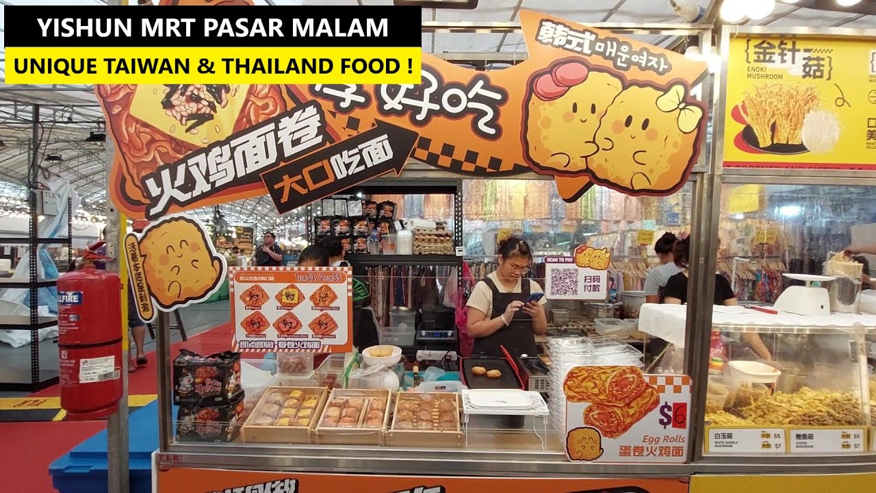 Yishun MRT Pasar Malam | Unique Taiwan & Thailand Food ! | Singapore ...