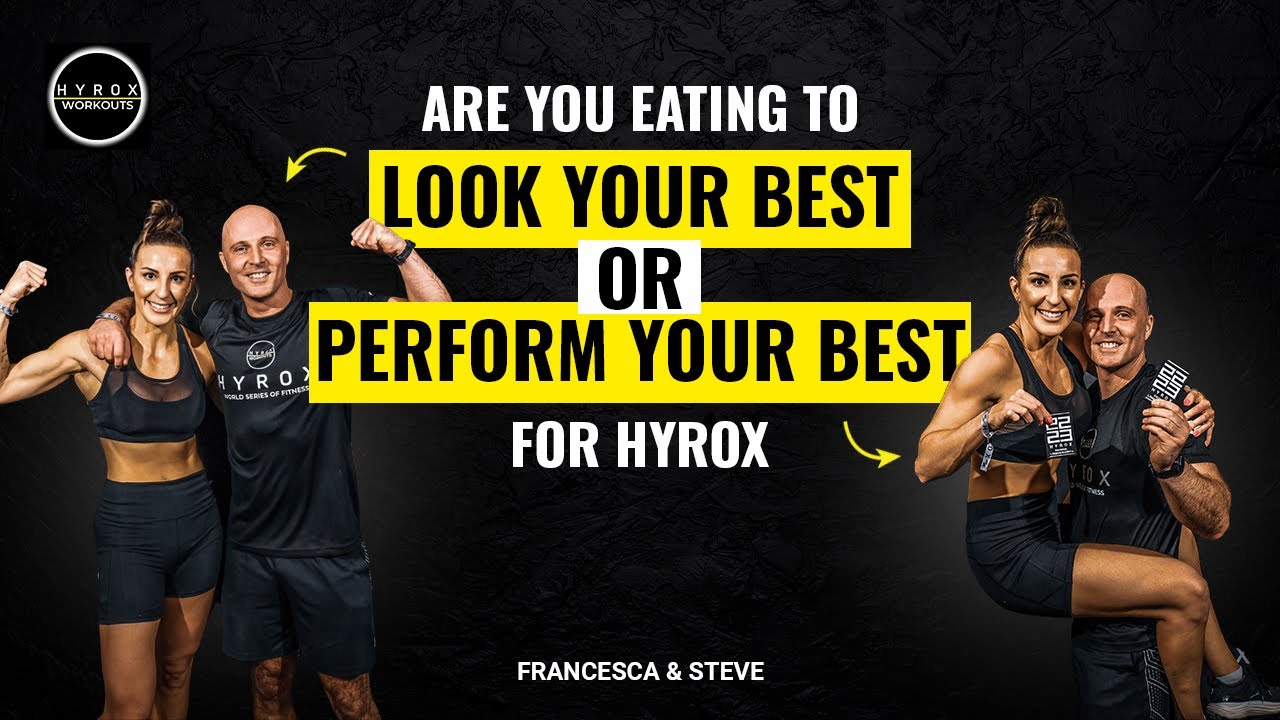 Hyrox Nutrition: Performance vs. Appearance (Which is More Important ...