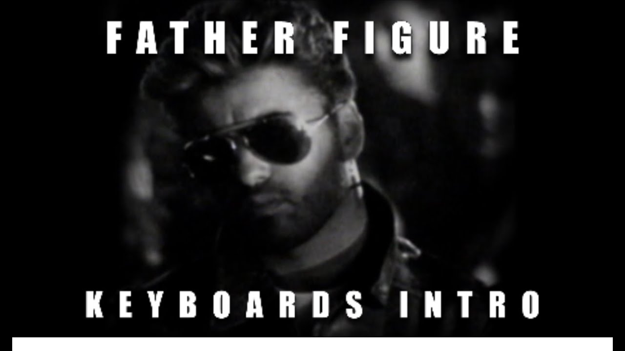 Father Figure - Keyboards Intro (George Michael Keyboard Cover) - YouTube