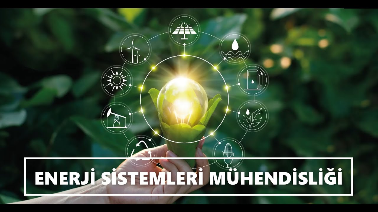 Enerji Sistemleri Mühendisliği - YouTube