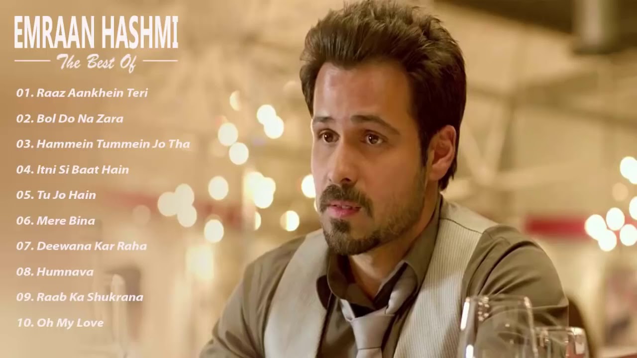 Emraan Hashmi Top 10 Songs 2020 TOP HEART TOUCHING SONGS Best Of Best ...