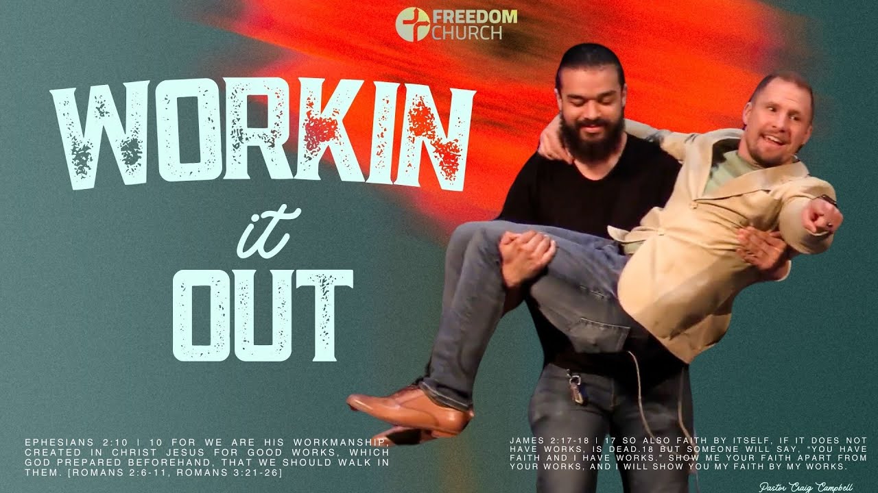 Workin' It Out | Pastor Craig Campbell - YouTube