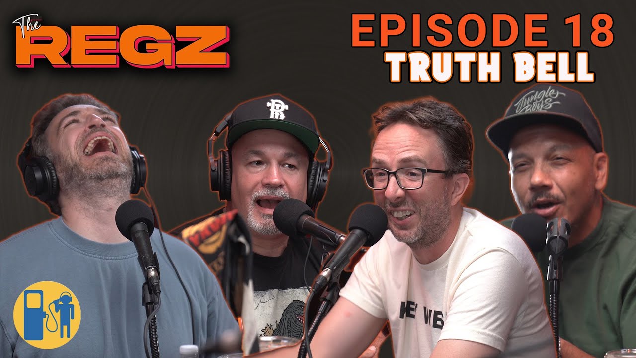 Truth Bell | The Regz w/ Robert Kelly, Dan Soder, Luis J. Gomez and Joe ...