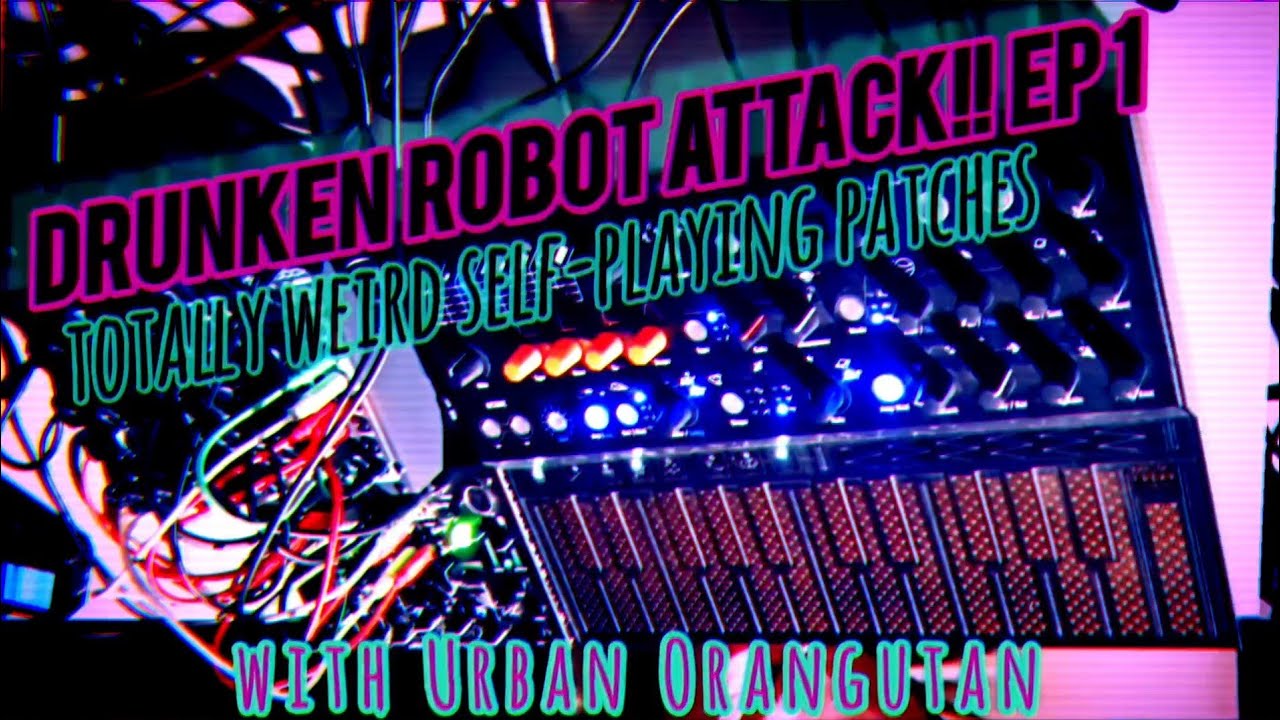 Drunken Robot Attack!! Ep 1 self-playing patch with Bastl Softpop, Dreadbox Erebus, and ...