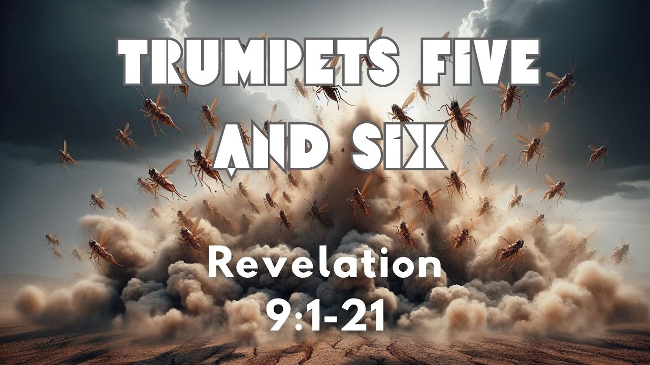 Trumpets Five and Six | Revelation 9 - YouTube