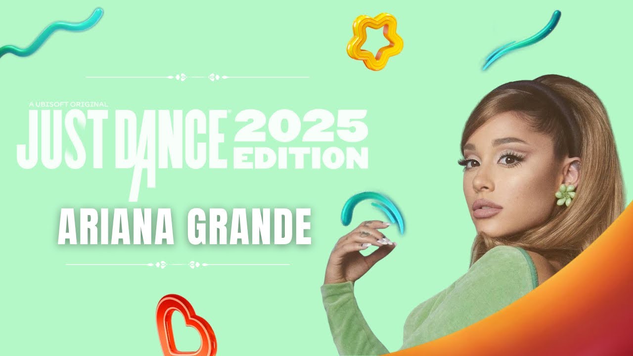 Just Dance 2025 - Ariana Grande Playlist - YouTube