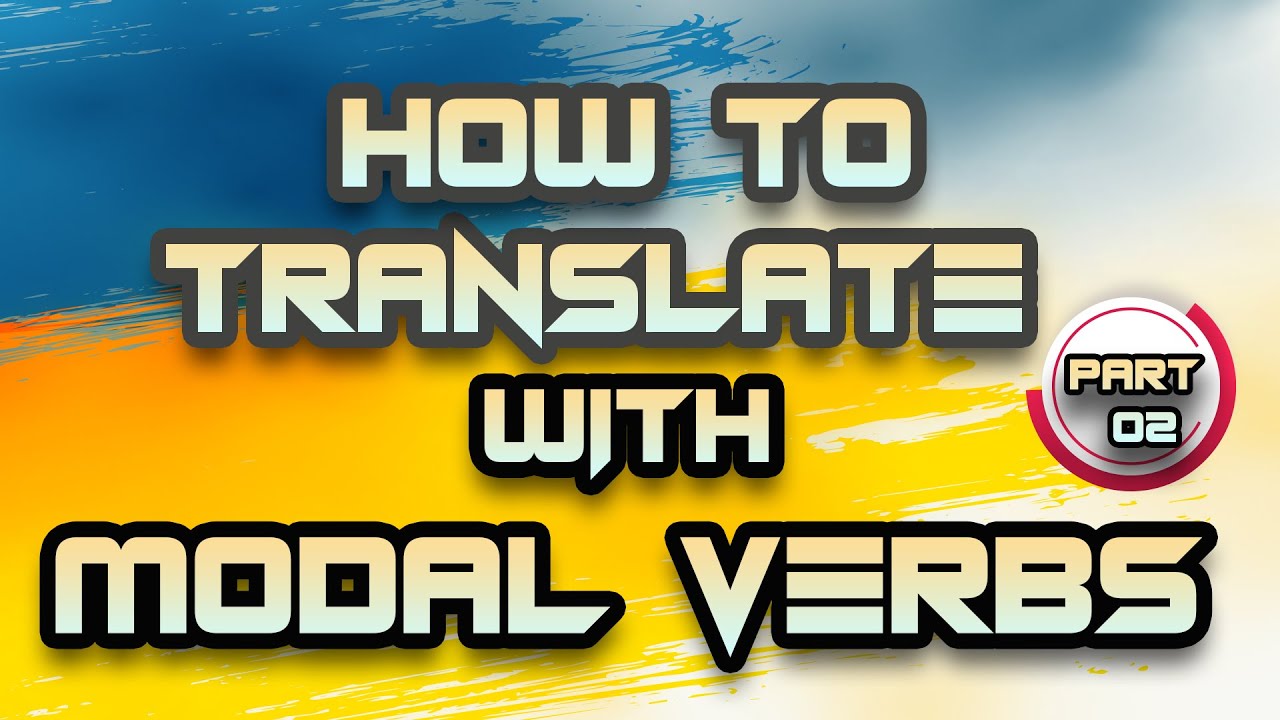 How to translate with Modal Verbs (Part-02)। Free hand writing skill ...