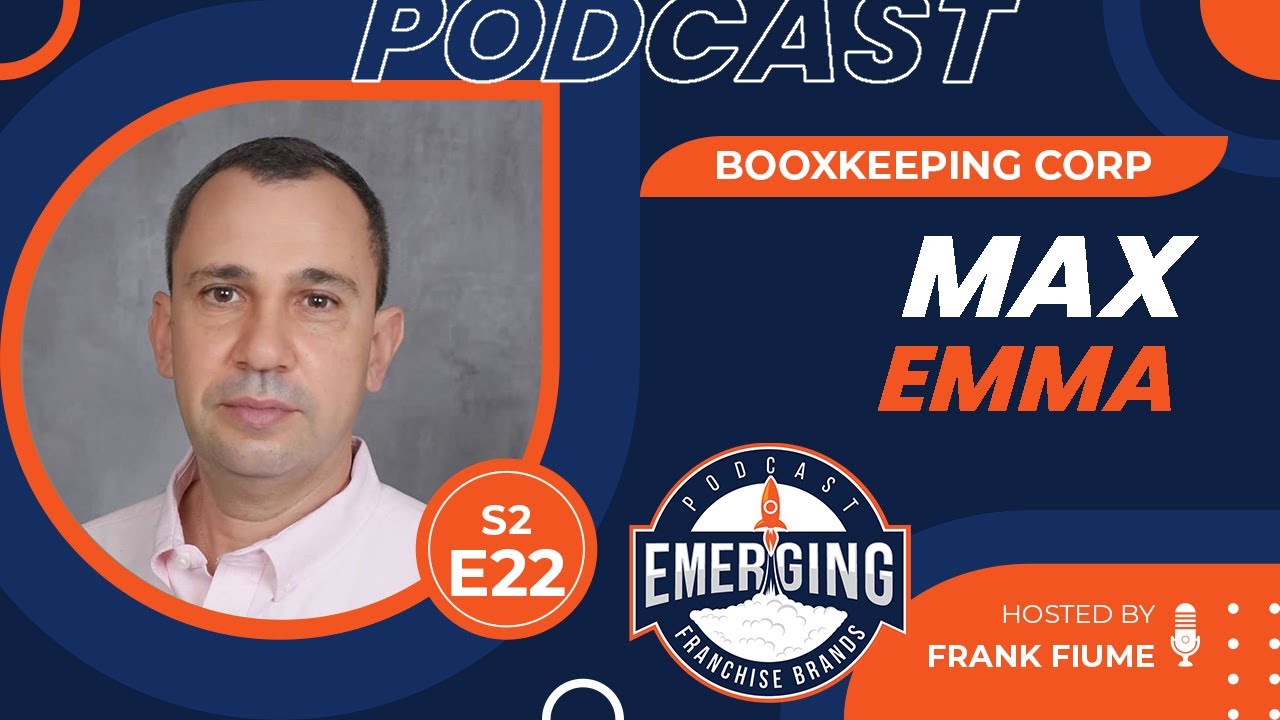 Max Emma: Pioneering Bookkeeping Franchising with BooXKeeping | S2E22 ...