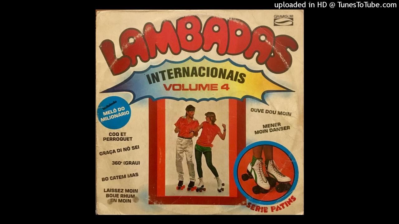 Lambadas Internacionais Volume 4 - Mener Moin Danser - YouTube