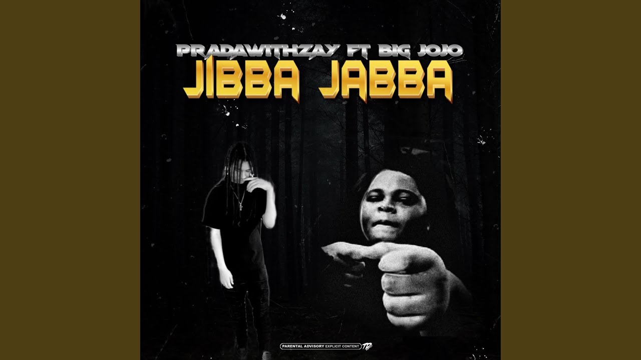 Jibba Jabba (feat. BIG JOJO) - YouTube