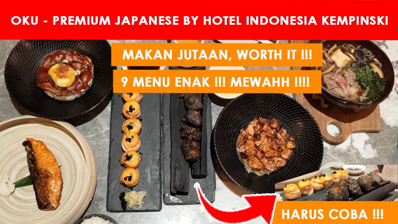 Review OKU Kempinski Hotel Indonesia Jakarta OKU Japanese Premium ...