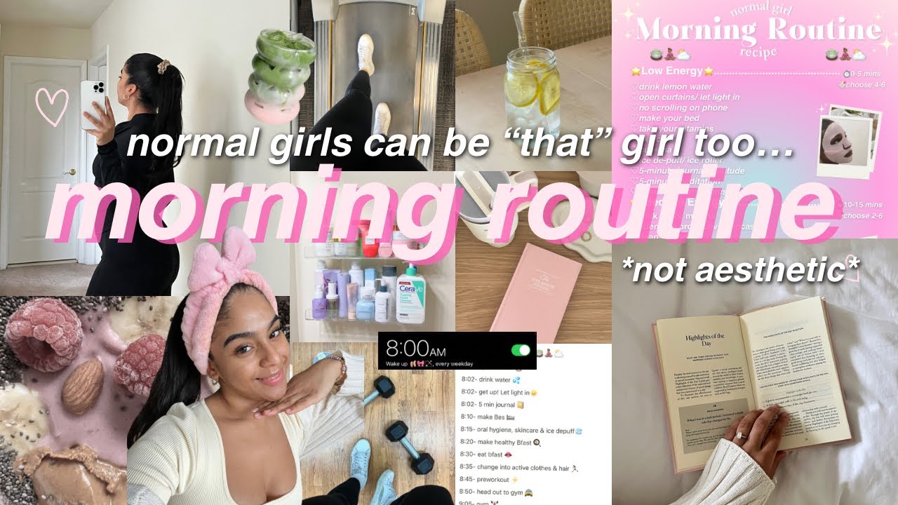 How to create a REALISTIC “THAT girl” Morning routine *not aesthetic ...