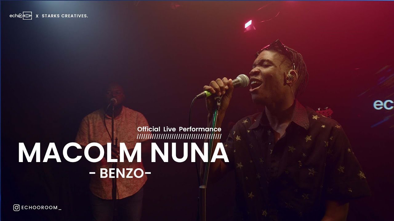 Malcolm Nuna - Benzo | EchooRoom | LIVE PERFORMANCE - YouTube