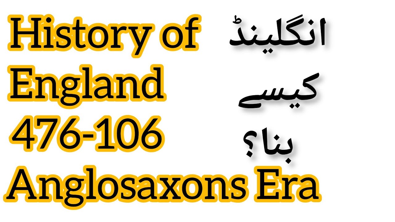 History of England from 476-1066||How England was formed?||The Advent ...