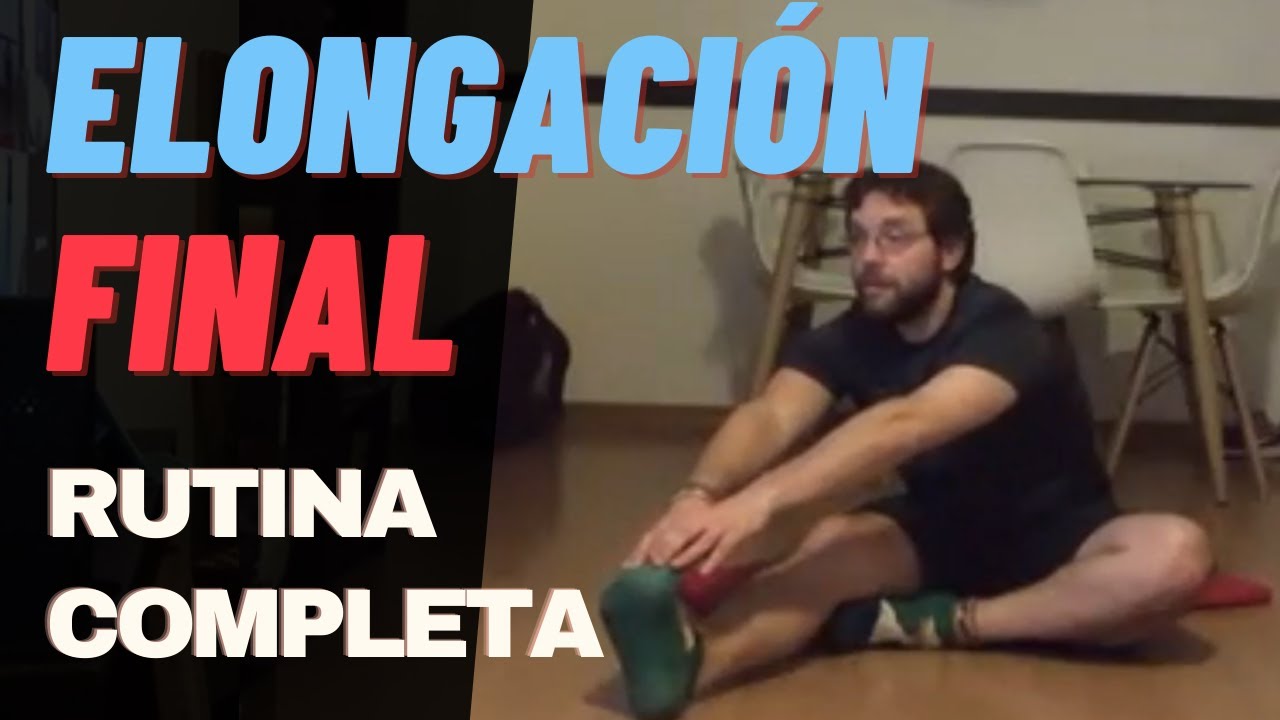 Rutina de Elongación Muscular (Para hacer Después de Entrenar) - YouTube
