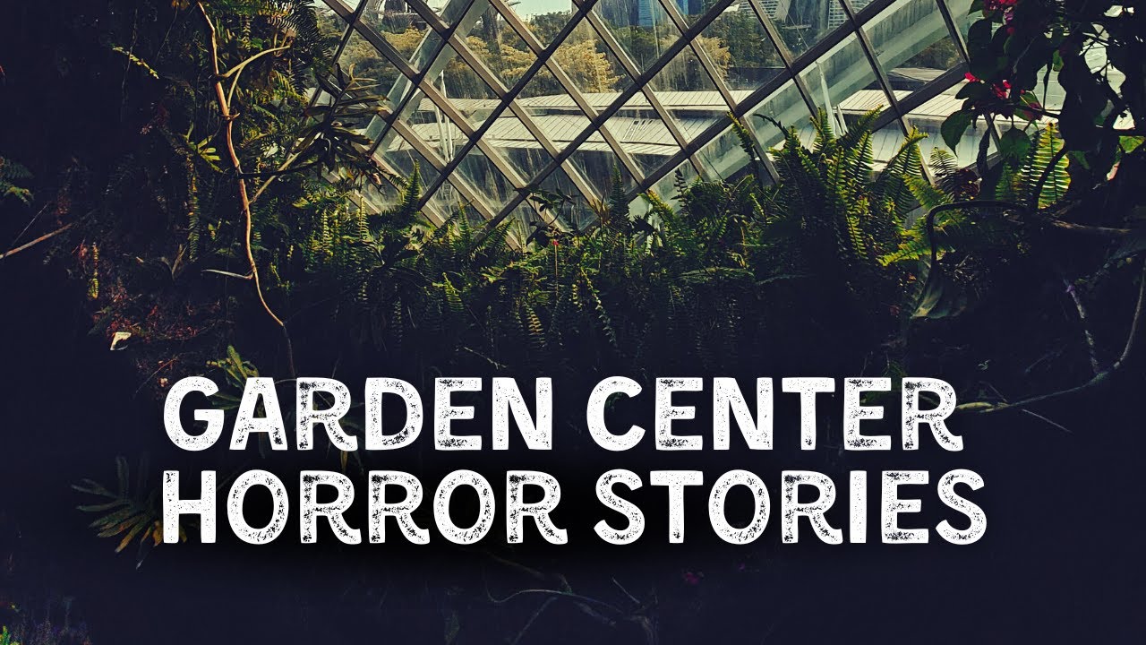 3 Disturbing Garden Center Horror Stories - YouTube