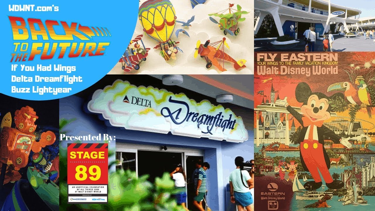 The History of If You Had Wings, Delta Dreamflight, and Space Ranger ...