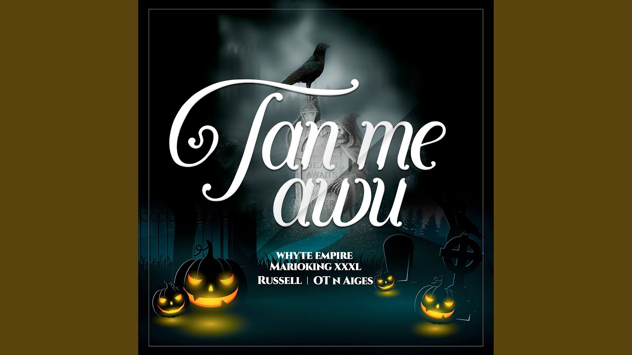 Tan Me Awu - YouTube