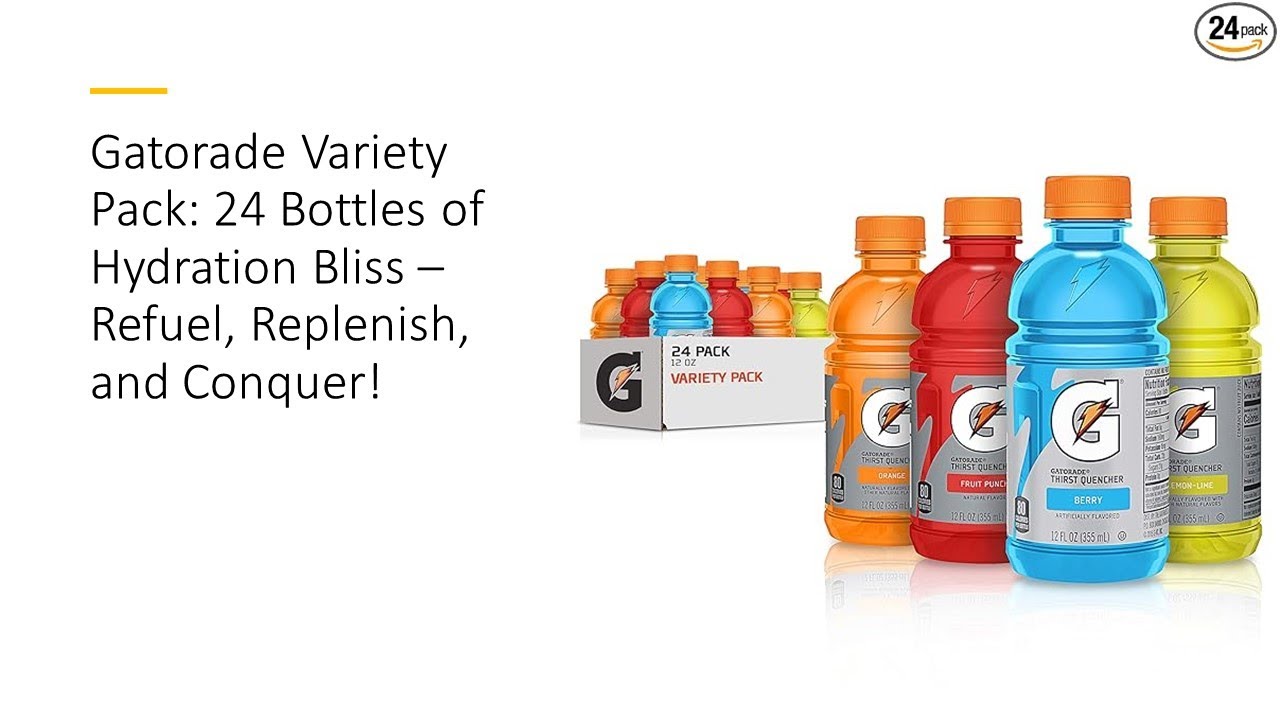 Gatorade Variety Pack: 24 Bottles of Hydration Bliss – Refuel ...