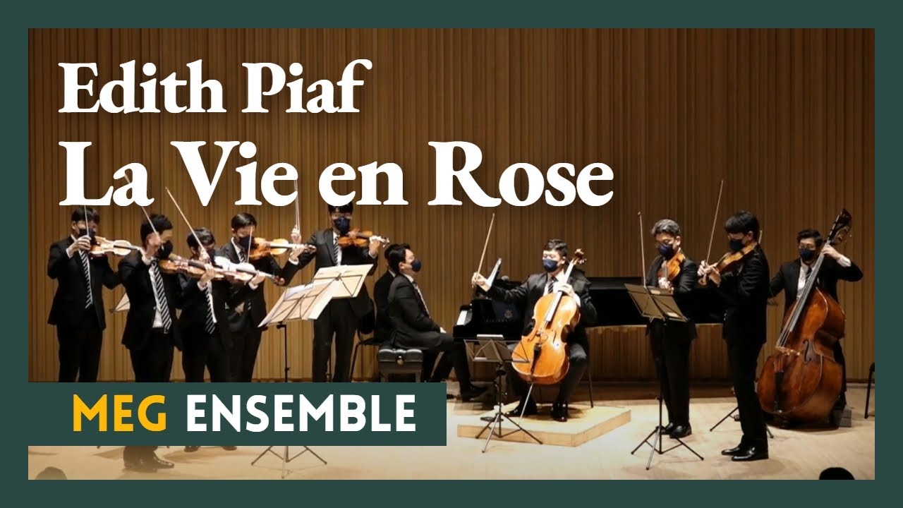 Edith Piaf 'La Vie en Rose' arr. Young Min Choi - MEG Ensemble | 에디트 피아프 '라비앙 로즈' (편곡 최영민) - MEG ...