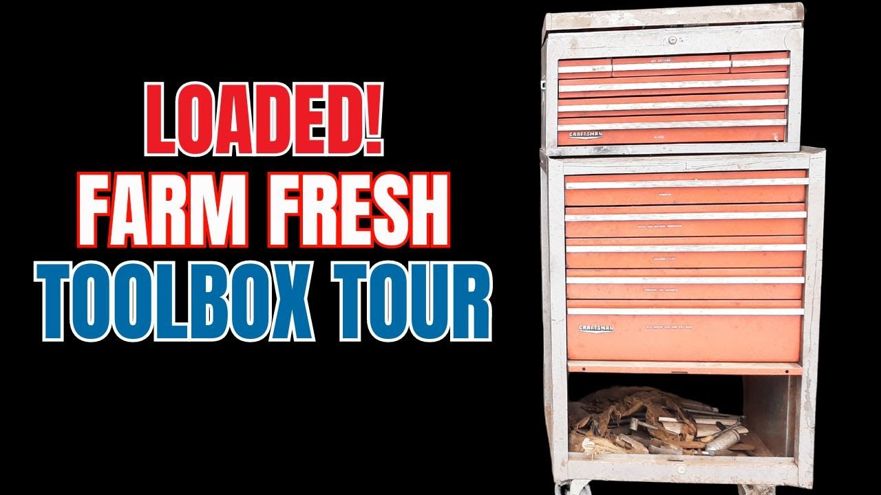 Farm Fresh Barn Find Toolbox Tour Tool Haul : Estate Sale Tool Box ...