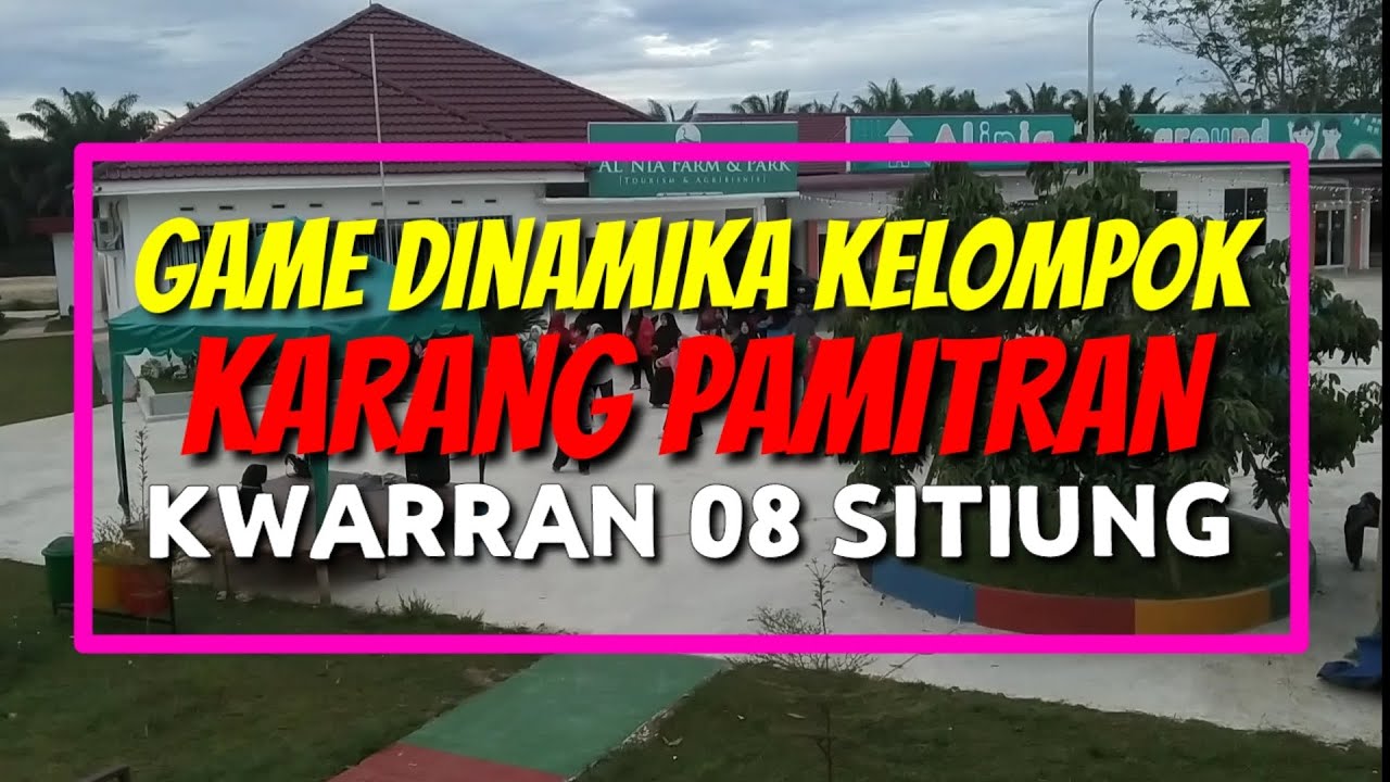 Game Dinamika Kelompok Karang Pamitran Kwarran 08 SITIUNG Kabupaten ...