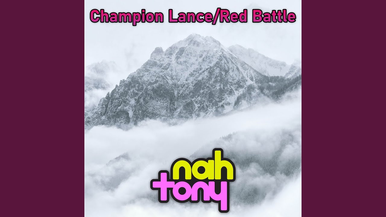Champion Lance / Red Battle - YouTube