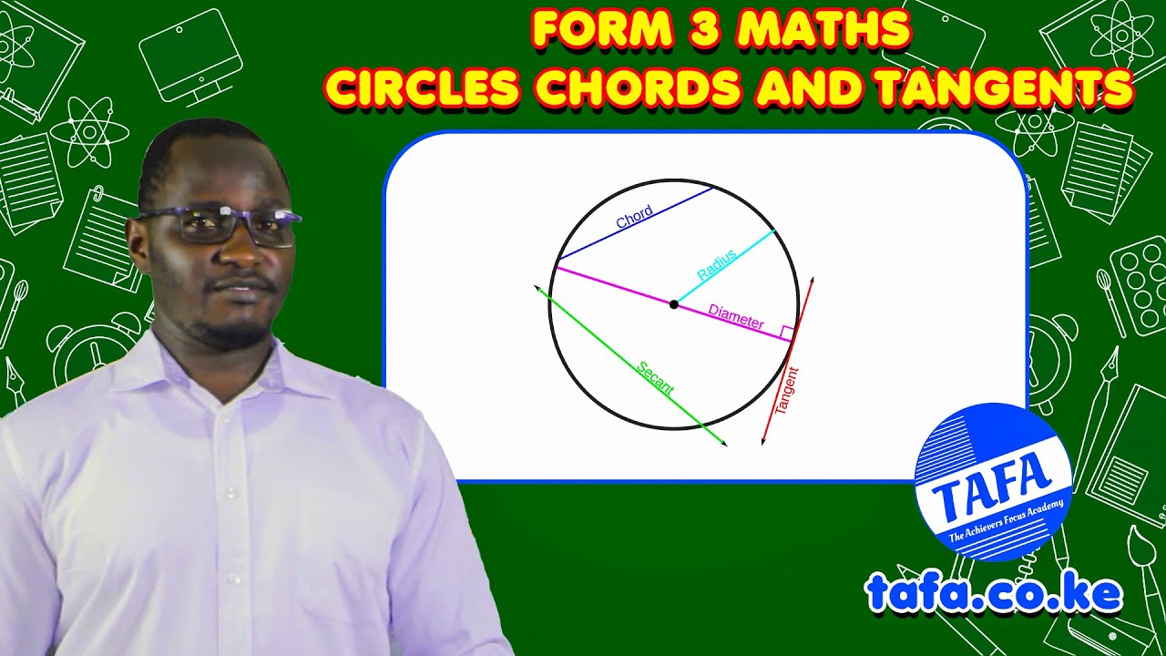 FORM 3 MATHEMATICS - CIRCLES, CHORDS AND TANGENTS - THE ACHIEVERS FOCUS ...