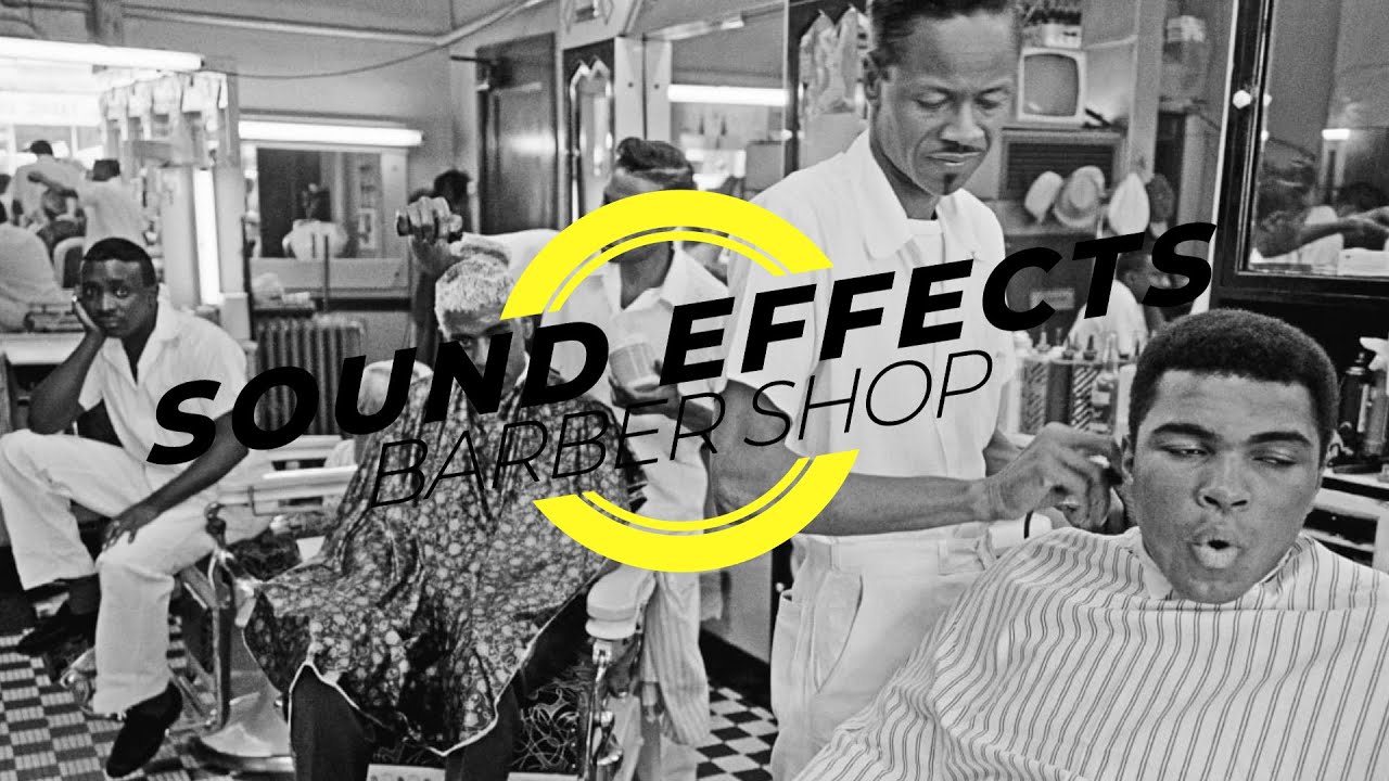 BARBER SHOP SOUND EFFECTS - EFEITO SONORO PARA CRIAR VIDEO DE BARBEARIA ...