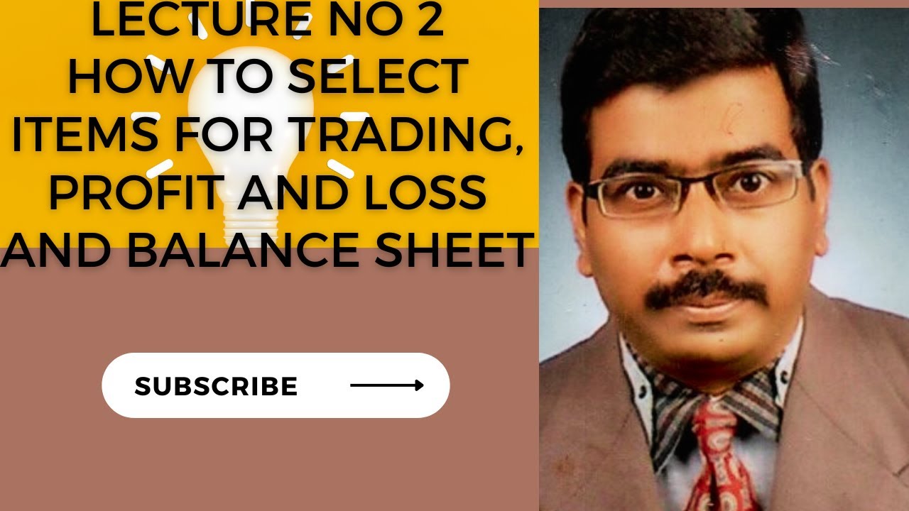 How to identify items of Trading Account, Profit and loss Account and ...