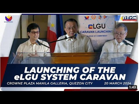 WATCH! Launching of the eLGU System Caravan March 20 2024 - YouTube