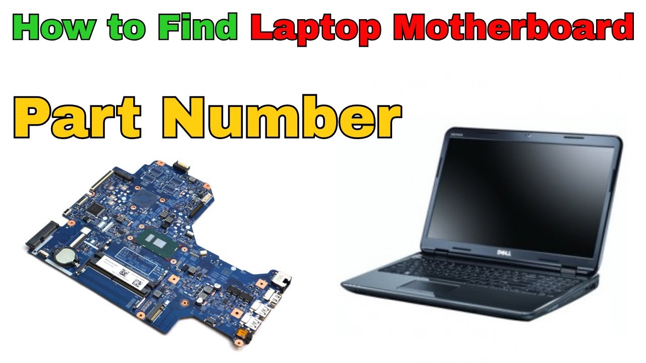 How to Find Laptop Motherboard Part Number / Model Number || Find Dead ...